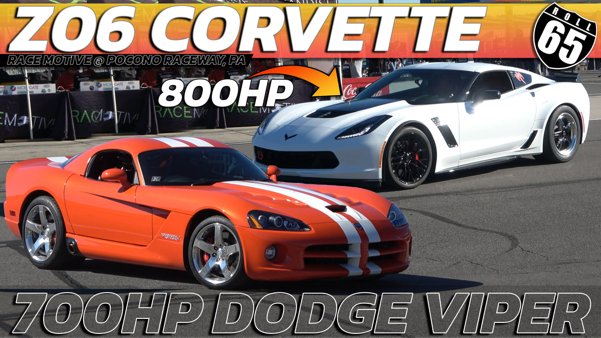 700hp Viper vs 800hp Z06 Corvette Rematch @ Race Motive Pocono Raceway ...